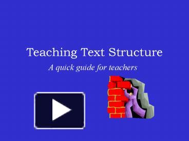 PPT – Teaching Text Structure PowerPoint presentation | free to view ...