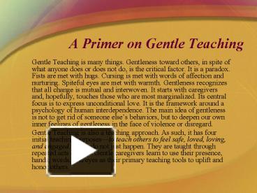 PPT – A Primer on Gentle Teaching PowerPoint presentation | free to ...