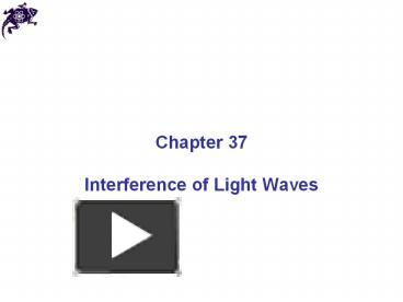Interference of Light Waves presentation | free to download