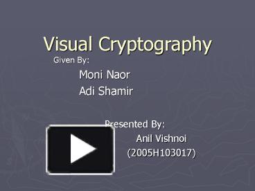Visual Cryptography presentation | free to view