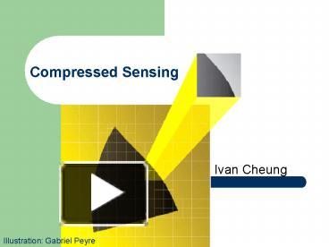 Compressed Sensing presentation | free to view