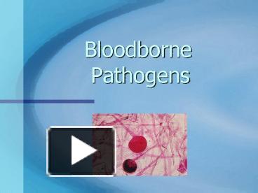 Bloodborne Pathogens presentation | free to view