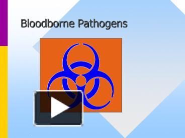 PPT – Bloodborne Pathogens PowerPoint presentation | free to view - id ...