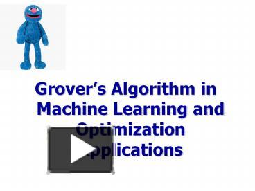 PPT – Grover PowerPoint presentation | free to download - id: 3f085c-NDgyM