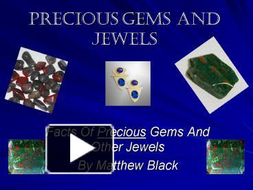 PPT – Precious Gems And Jewels PowerPoint presentation | free to view ...