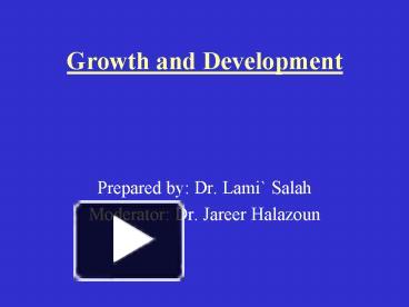 Growth and Development presentation | free to view
