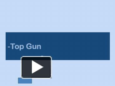 Top Gun ??????? ?? ??????? presentation | free to view