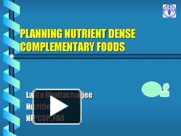 PPT – PLANNING NUTRIENT DENSE COMPLEMENTARY FOODS PowerPoint ...