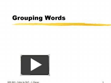 PPT – Grouping Words PowerPoint presentation | free to download - id ...