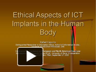 Ethical Aspects of ICT Implants in the Human Body presentation | free ...