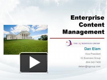 Enterprise Content Management presentation | free to view