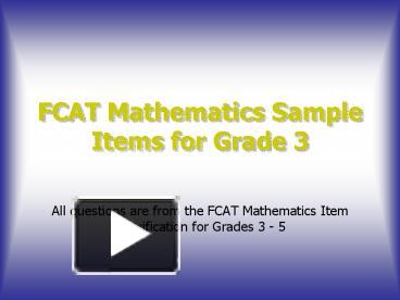 FCAT Mathematics Sample Items for Grade 3 presentation | free to view