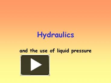 PPT – Hydraulics PowerPoint presentation | free to download - id: 3f718 ...