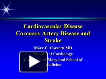 PPT – Cardiovascular Disease Coronary Artery Disease and Stroke ...
