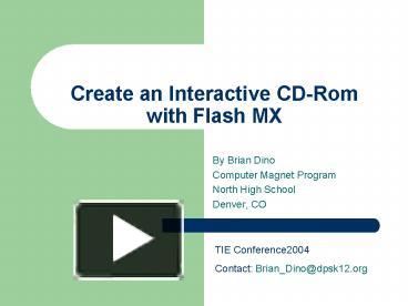 PPT – Create an Interactive CD-Rom with Flash MX PowerPoint ...