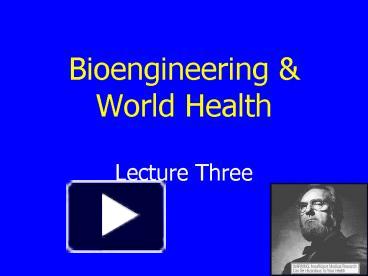 PPT – Bioengineering PowerPoint presentation | free to view - id: 3f739 ...