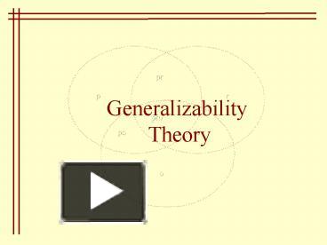 Generalizability Theory presentation | free to view