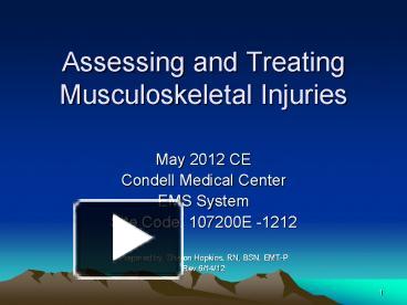 PPT – Assessing and Treating Musculoskeletal Injuries PowerPoint ...