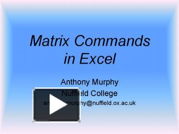PPT – Matrix Commands in Excel PowerPoint presentation | free to ...