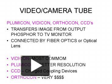 PPT – VIDEO/CAMERA TUBE PowerPoint presentation | free to view - id ...