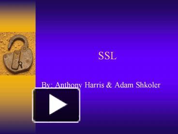 PPT – SSL PowerPoint presentation | free to download - id: 3f8bf-ODQ2Y