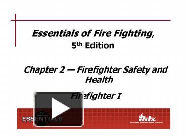 Essentials of Fire Fighting, presentation | free to download