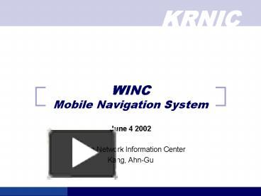 PPT – WINC Mobile Navigation System PowerPoint presentation | free to ...