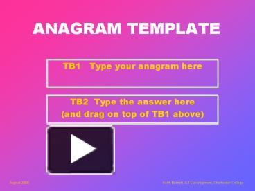 ANAGRAM TEMPLATE presentation | free to view