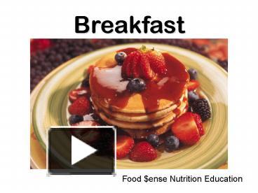 PPT – Breakfast PowerPoint presentation | free to download - id: 3f9096 ...