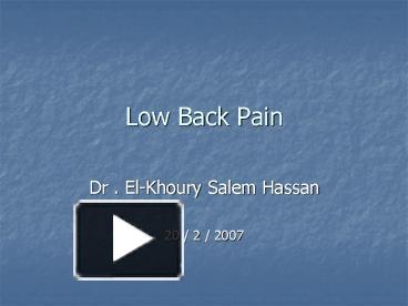 PPT – Low Back Pain PowerPoint presentation | free to view - id: 3fa3f6 ...