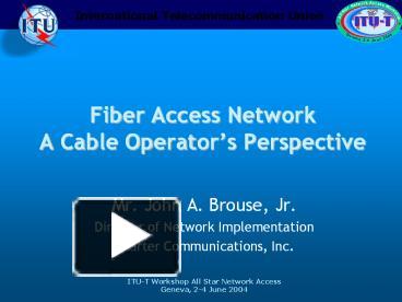 PPT – Fiber Access Network A Cable Operator PowerPoint presentation ...