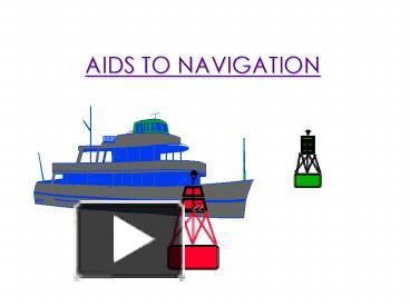 Aids to Navigation presentation | free to view