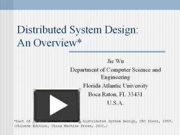 PPT – Distributed System Design: An Overview* PowerPoint presentation ...