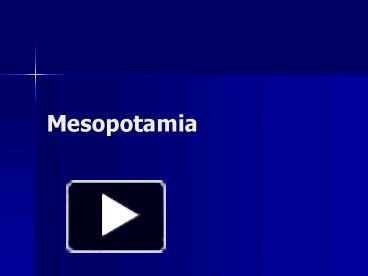 PPT – Mesopotamia PowerPoint presentation | free to download - id ...