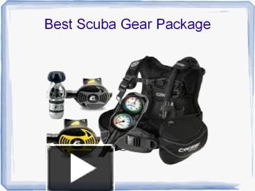 PPT – Best Scuba Gear Package PowerPoint presentation | free to ...