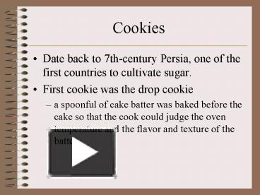 PPT – Cookies PowerPoint presentation | free to view - id: 3fce6-YjU3M
