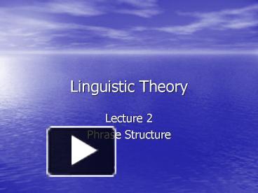 Linguistic Theory presentation | free to download