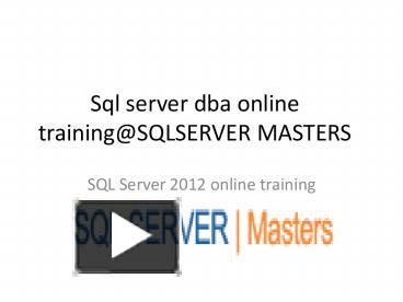 PPT – sql server dba online training PowerPoint presentation | free to ...