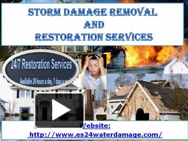 PPT – Storm Damage Removal and Restoration Services PowerPoint ...