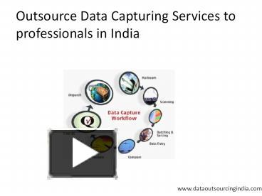 Ppt Data Capturing Services Powerpoint Presentation Free To
