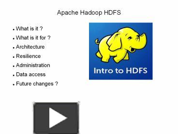 Introduction to Apache Hadoop HDFS presentation | free to download