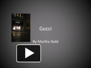 Gucci presentation | free to view