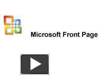 PPT – Microsoft Front Page PowerPoint presentation | free to view - id ...