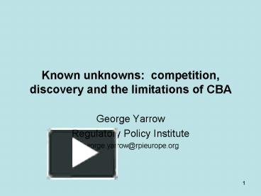 PPT – Known unknowns: competition, discovery and the limitations of CBA ...