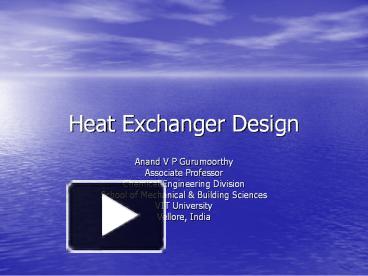 Heat Exchanger Design presentation | free to download