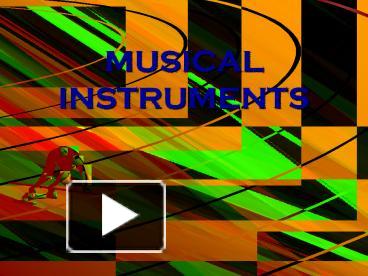 MUSICAL INSTRUMENTS presentation | free to download