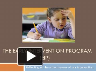 THE EARLY INTERVENTION PROGRAM (EIP) presentation | free to view