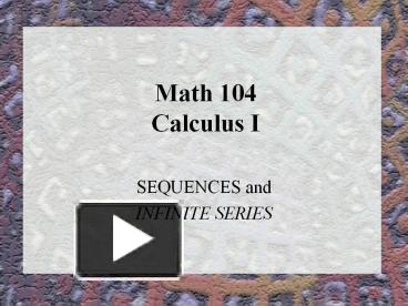 PPT – Math 104 Calculus I PowerPoint presentation | free to download ...