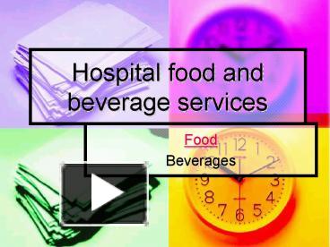 Hospital food and beverage services presentation | free to download