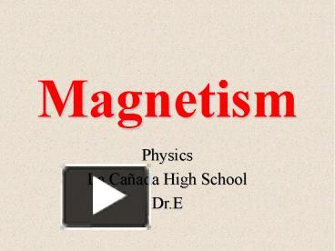Magnetism presentation | free to download